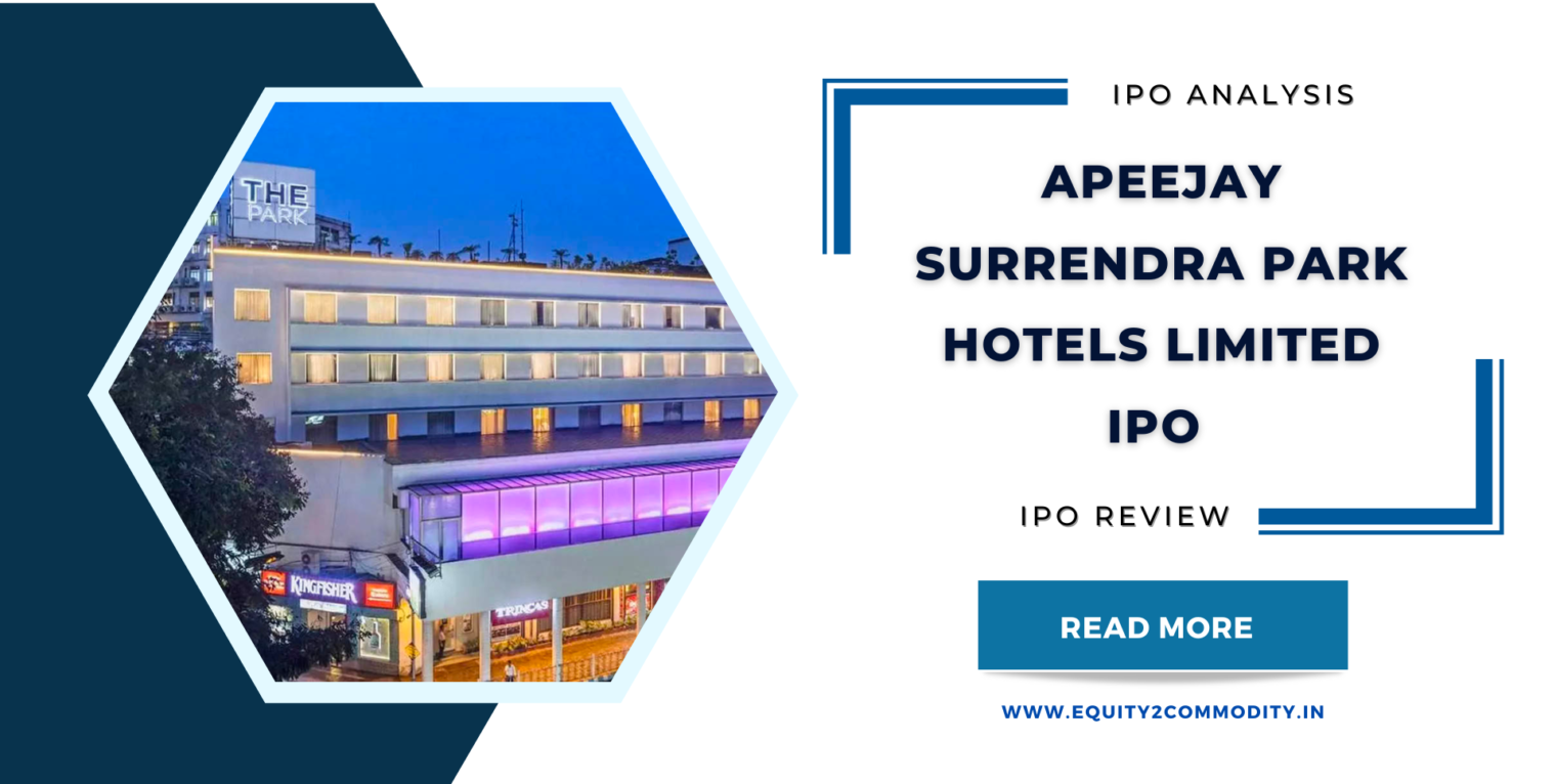 Park Hotels Limited IPO Review & Details – Equity2Commodity